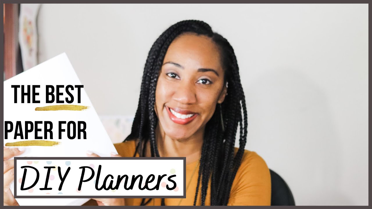 The Best Paper For Making A DIY Planner YouTube the-best-paper-for-making-a-diy-planner-youtube