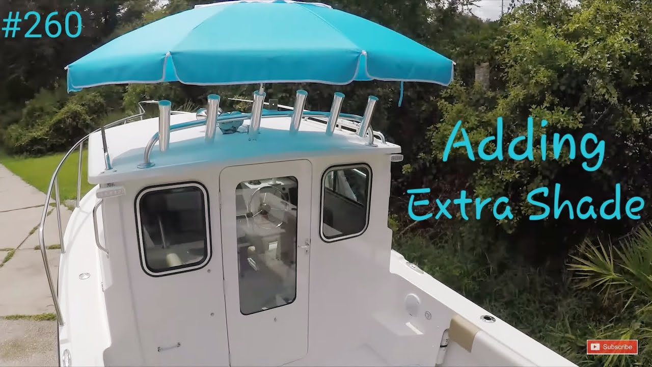 Adding Shade Beach Umbrella Crooked PilotHouse Boat MOVTOTOP 6.5ft ...