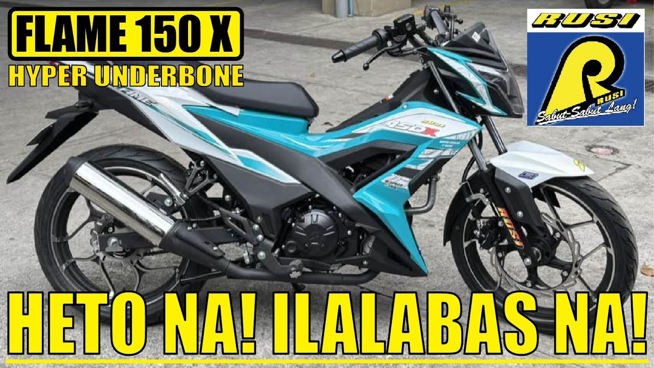 ILALABAS NA! | RUSI Flame 150 X - YouTube
