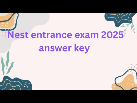 Nest (NISER ) bs-ms entrance exam answer key 2025. - YouTube
