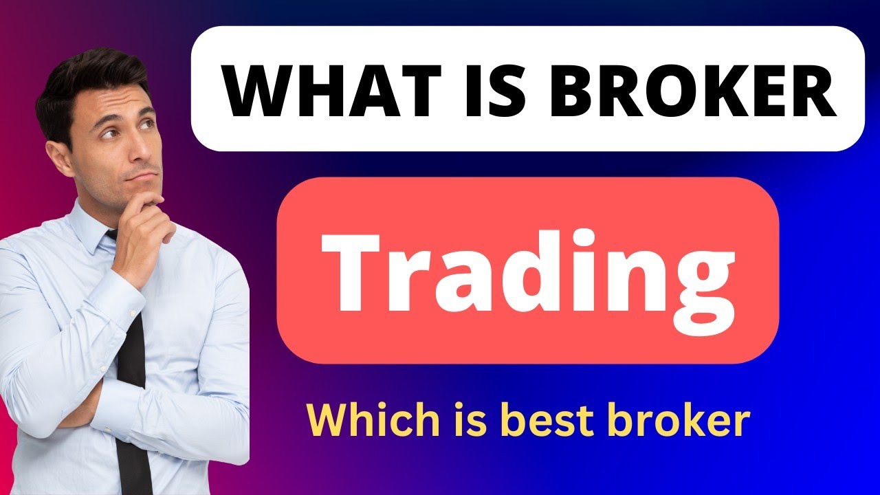 What is Broker in Trading || Which is Best Broker #broker - YouTube