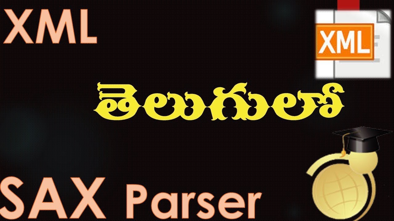 XML In Telugu SAX Parser Example Part 1 wmv YouTube XML In Telugu SAX Parser Example Part 1 wmv YouTube