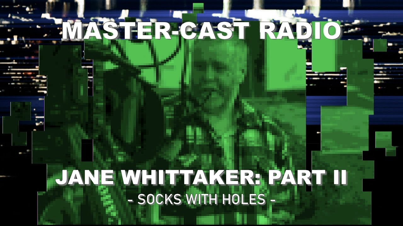Jane Whittaker (Podcast/Interview) Part II - Master-Cast Radio - YouTube