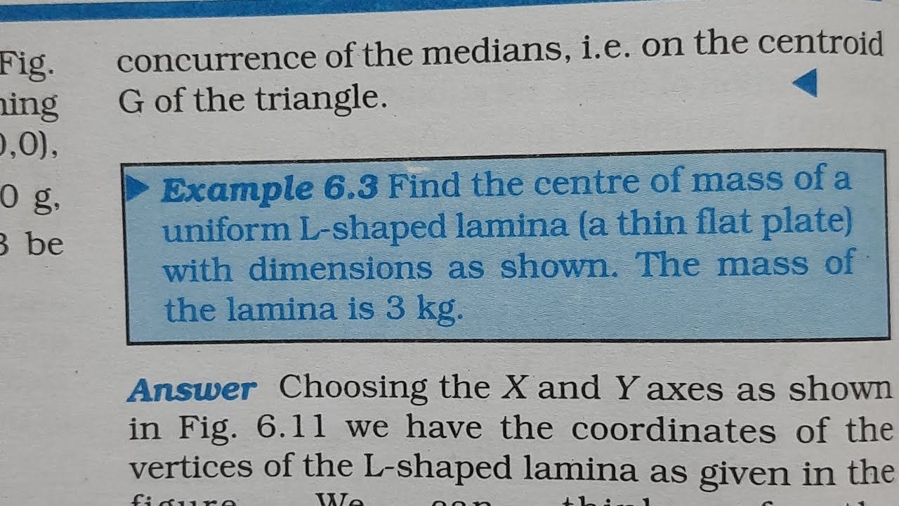 Find The Centre Of Mass Of A Uniform L shaped Lamina a Thin Flat Plate Find The Centre Of Mass Of A Uniform L shaped Lamina a Thin Flat Plate