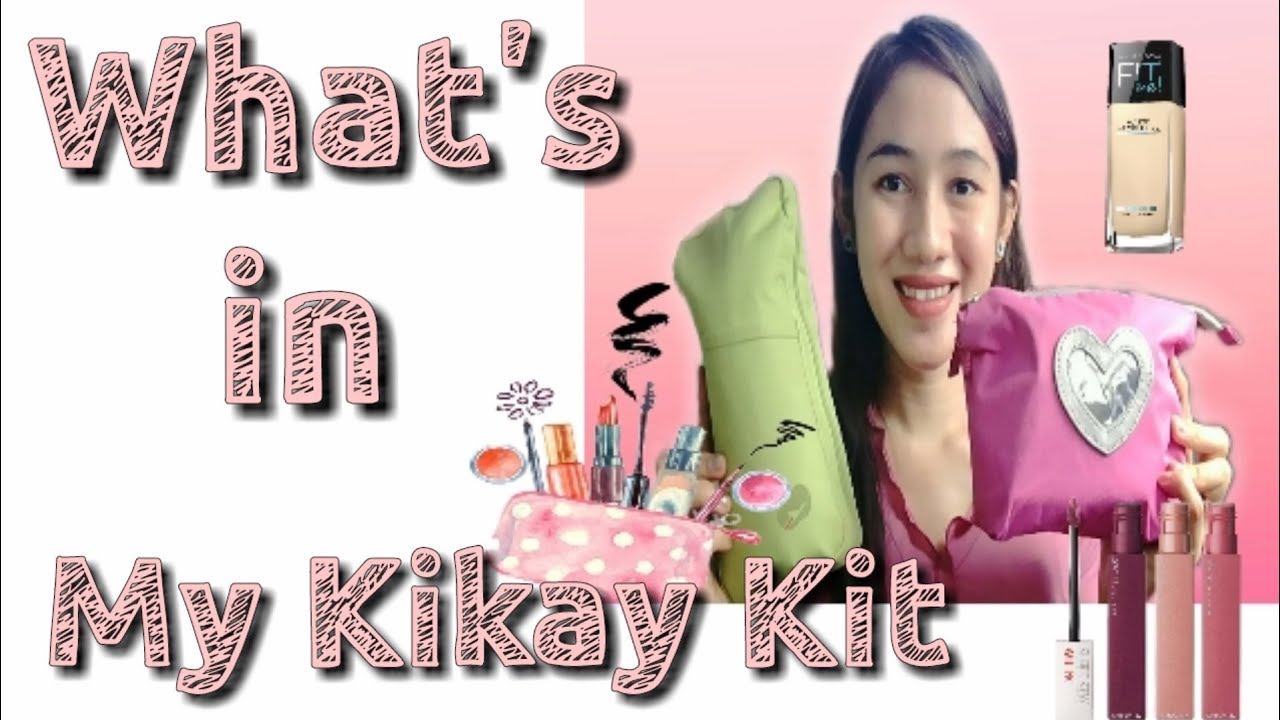 WHAT'S IN MY KIKAY KIT/ MAKE UP KIT + Tips and Advice 2020(Affordable ...