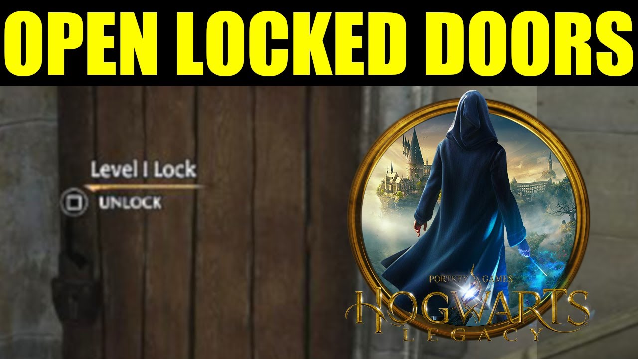 How to open locked door Hogwarts legacy (Level 1 Lock, Level 2 Lock ...