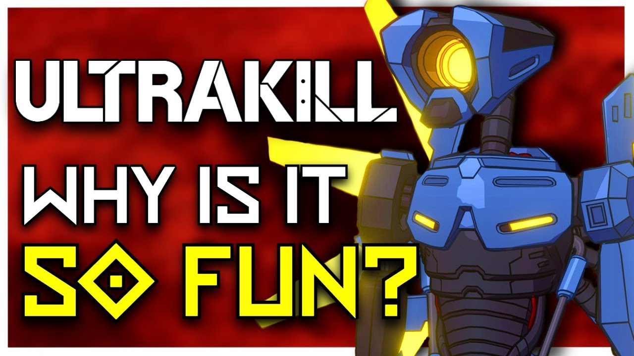 Why Is Ultrakill Such A Fun Game Youtube
