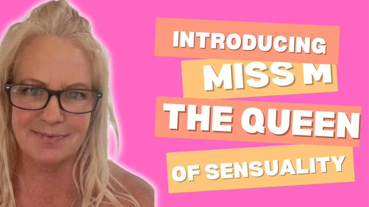 Introducing Miss M - The Queen of Sensuality - YouTube
