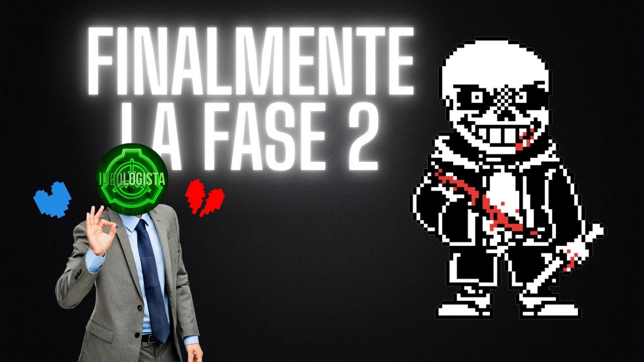 LA FASE 2 È FINALMENTE QUI! 148 tentativi per battere Sans fase 1 - YouTube