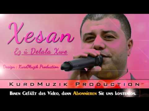 Xesan Kurdo Bûye Almani Ez û Delala Xwe KurdMuzik Production