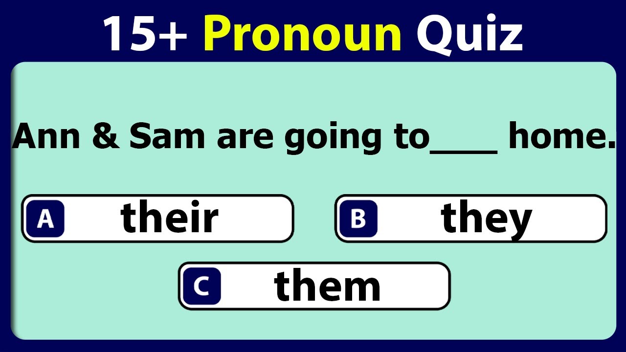 Pronoun Quiz | 15+ English Grammar Questions | Grammar Quiz - YouTube