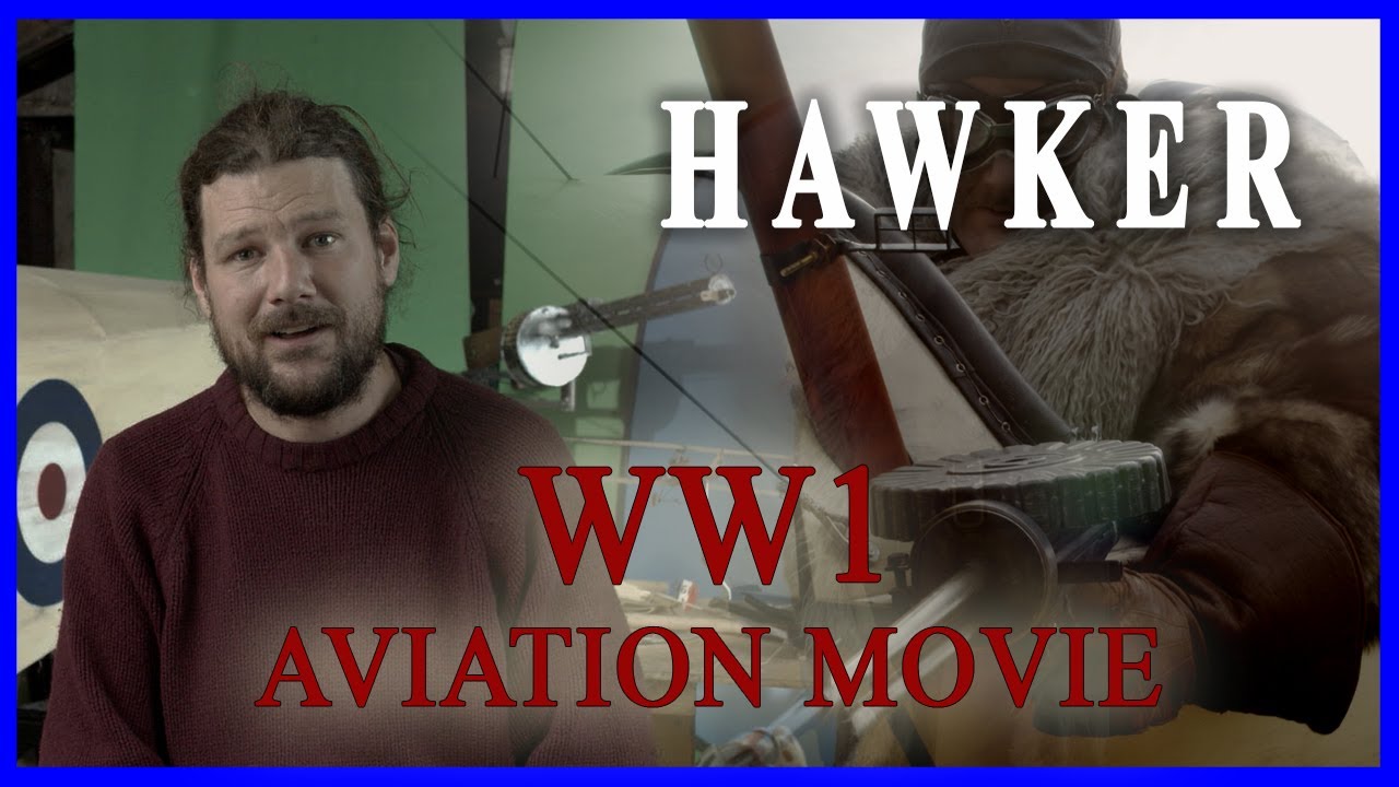 Hawker - WW1 Aviation film - Interview (Part 1) - YouTube