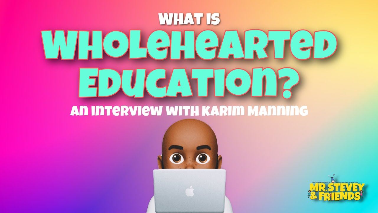 Mr. Stevey & Friends! -- Interview with Wholehearted Education Teaching ...