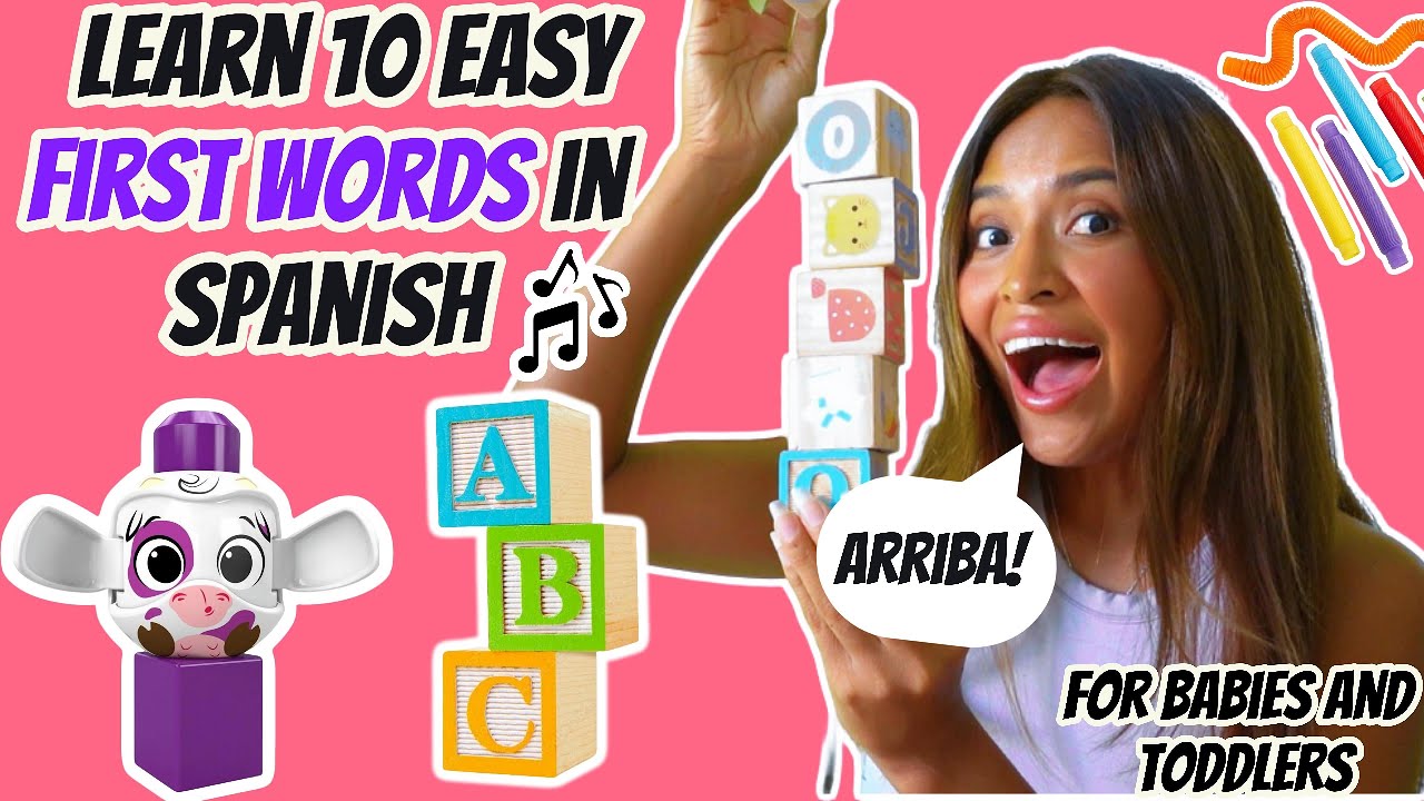 Learn 10 First Words in Spanish with a Speech Therapist – Baby Learning ...