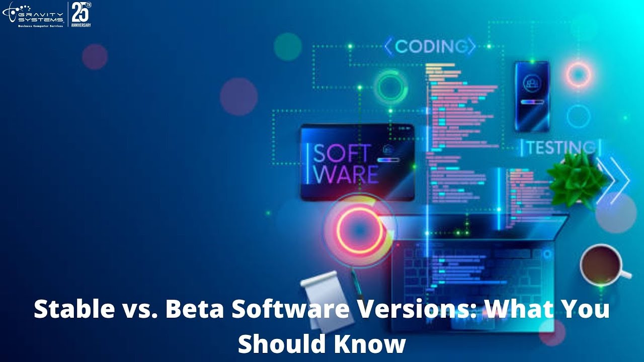Stable vs. Beta Software Versions: What You Should Know - YouTube