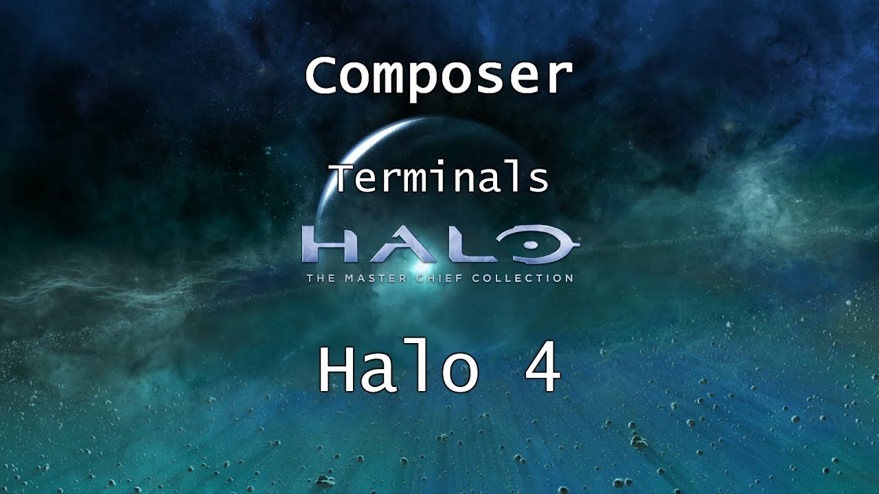 Halo: MCC [Halo 4] | Terminals - Mission 6 - Composer | Collectibles ...