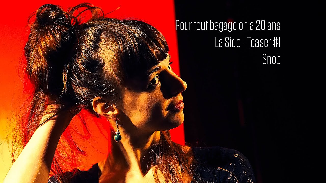 La Sido - Pour tout bagage on a 20 ans - Teaser #1 - YouTube