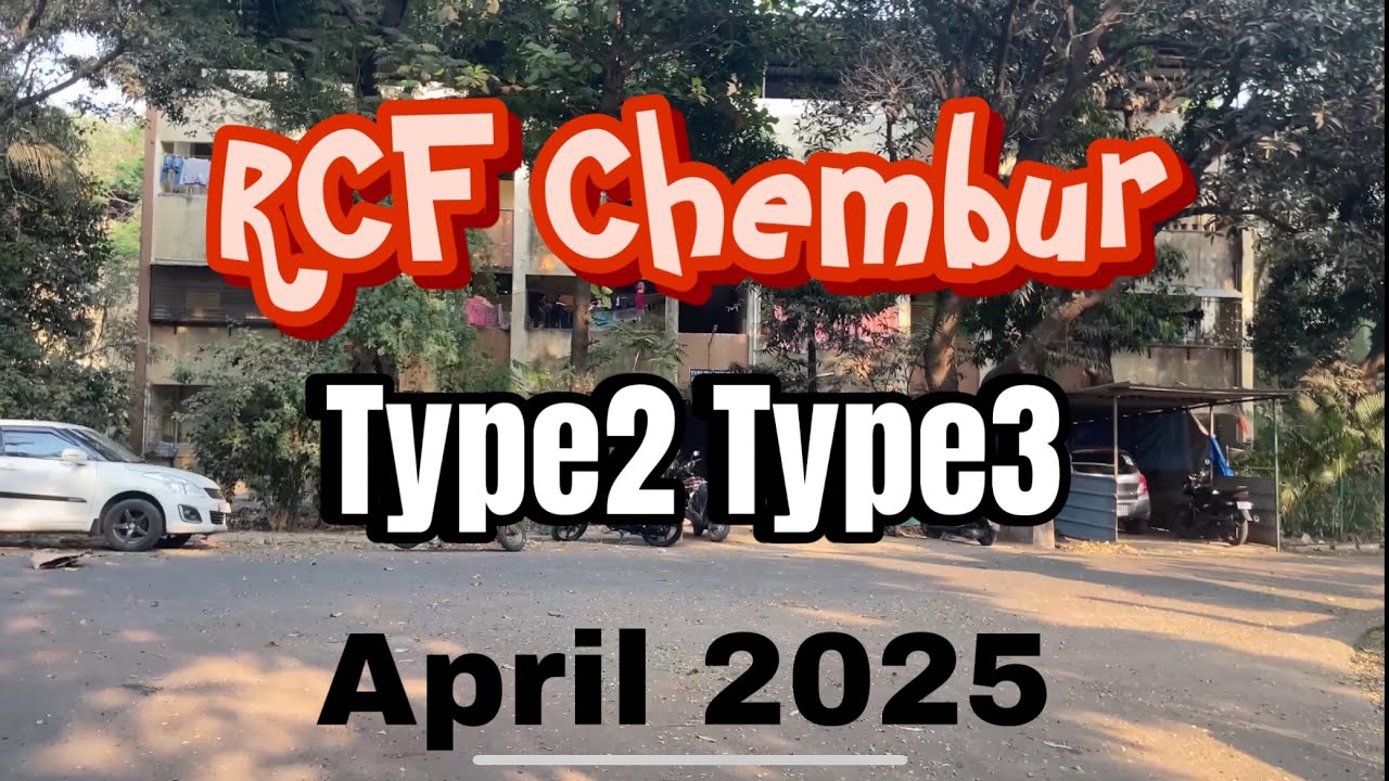 RCF Colony Chembur I RCF type2 Type3 I rashtriya chemicals and ...