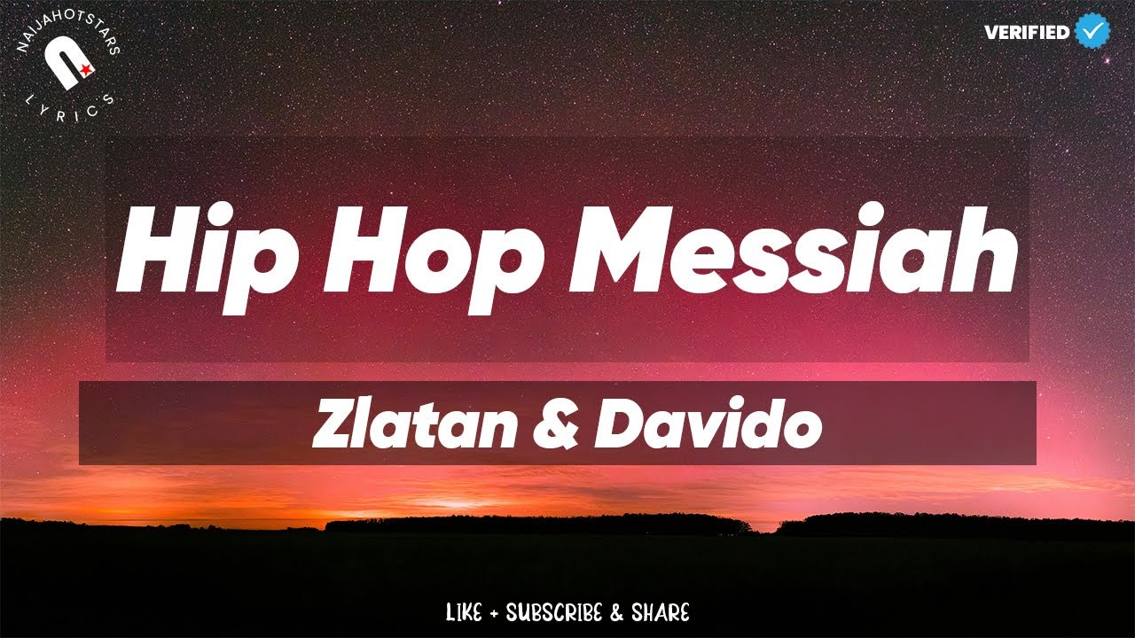 Zlatan & Davido - Hip Hop Messiah Lyrics - YouTube