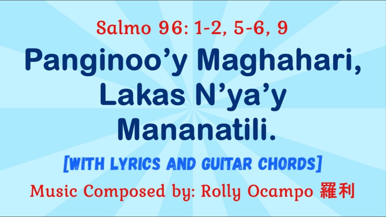 for 6 August 2023 Mass | Salmo 96: Panginoo’y Maghahari, Lakas N’ya’y ...