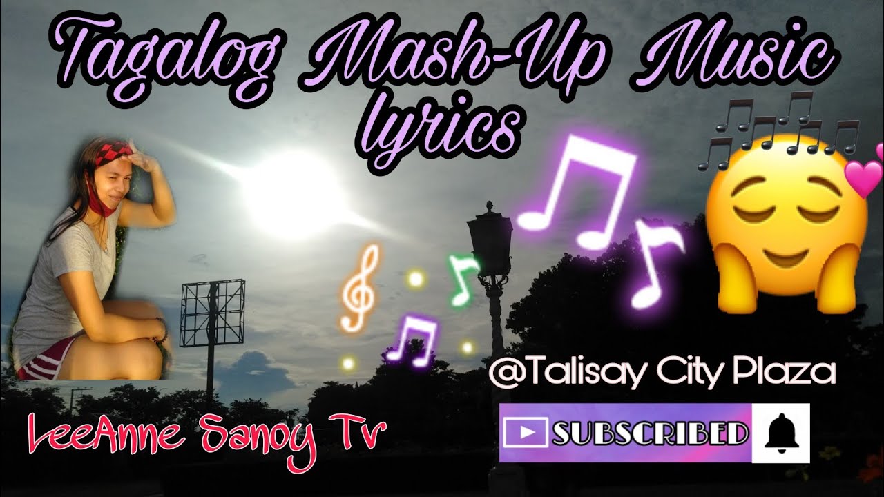 Tagalog Mash-Up Music Lyrics - YouTube