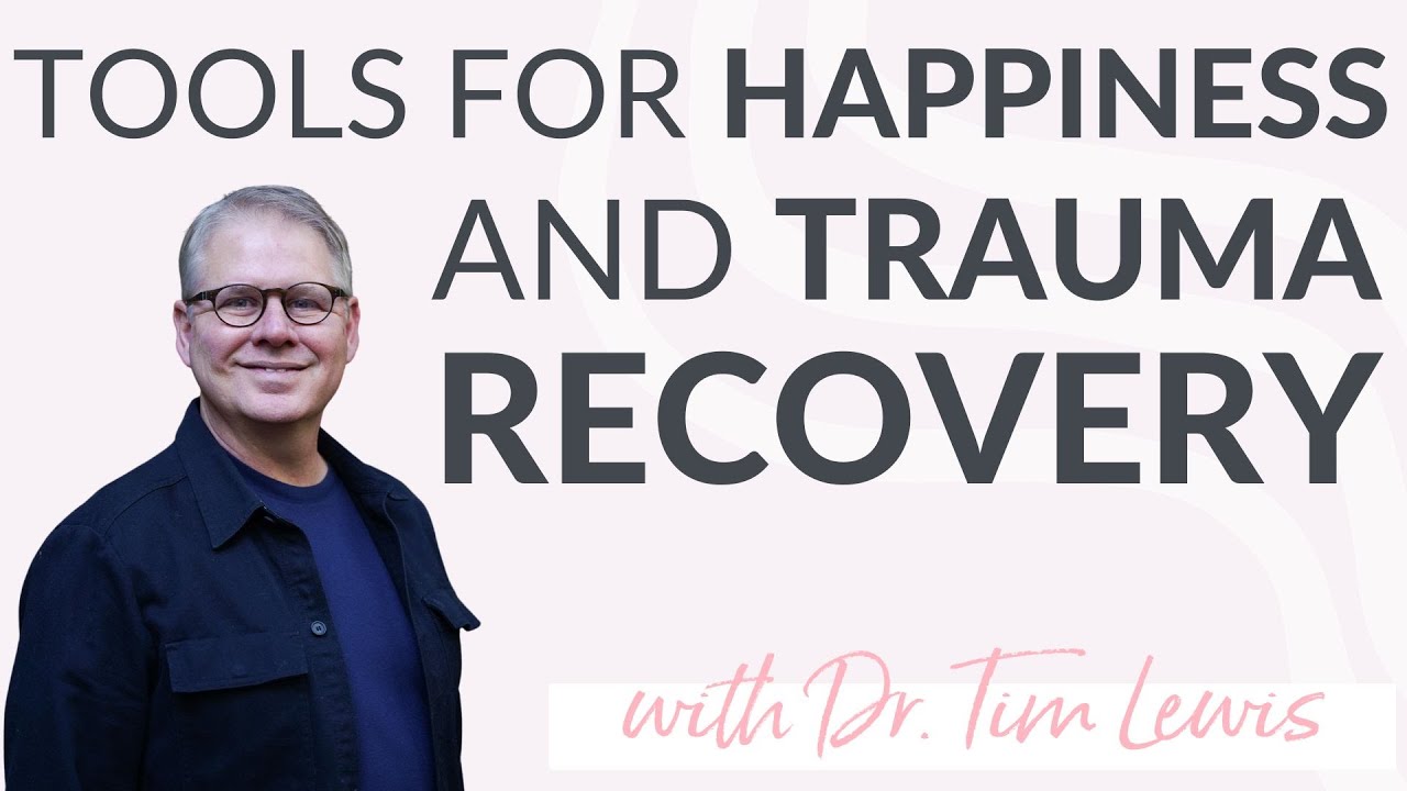 How to Recover From Trauma and PTSD with Dr. Tim Lewis - YouTube