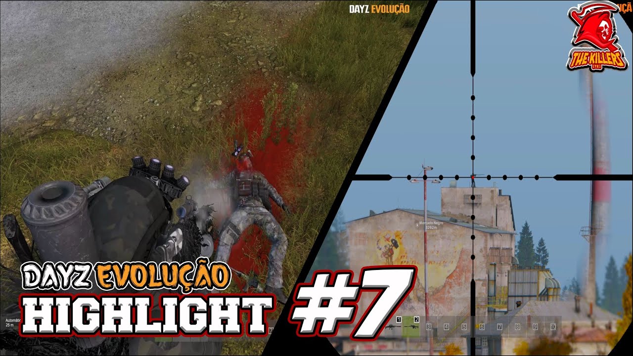 DAYZ - HIGHLIGHTS -7# - DAYZ EVOLUÇÃO! - YouTube