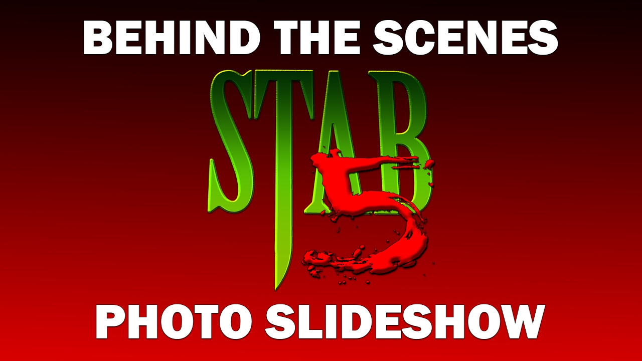 Stab 5 Behind the Scenes Photo Slideshow - YouTube