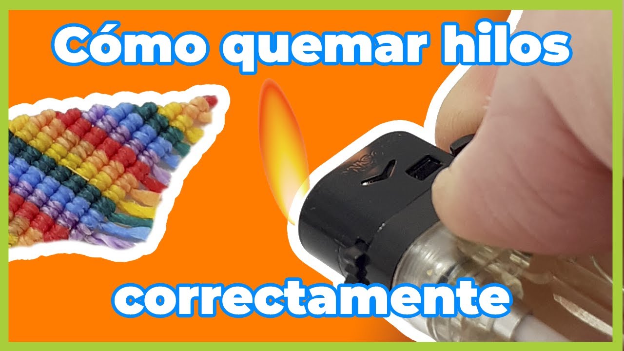 Cómo QUEMAR HILOS correctamente | Comunes y Brasileros | Tutorial ...