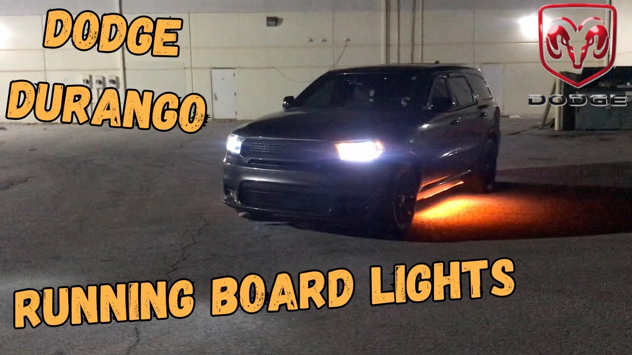 2019 Dodge Durango | Running Board Lights Install - YouTube