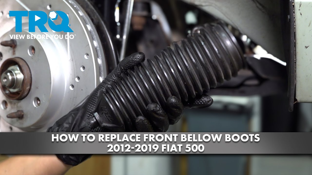 How to Replace Front Bellow Boots 2012-2019 Fiat 500 - YouTube