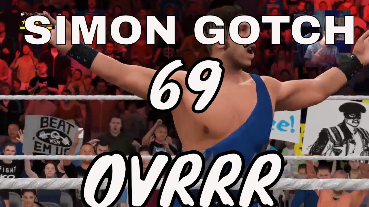 WWE 2K17 PS4 stream SIMON GOTCH IS THE GOAT!!!!!! - YouTube