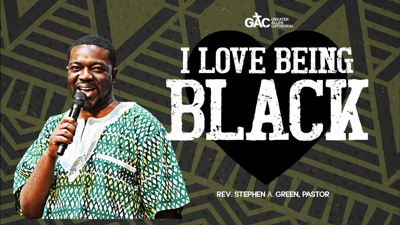I Love Being Black | Pastor Stephen A. Green | Allen Worship Experience ...