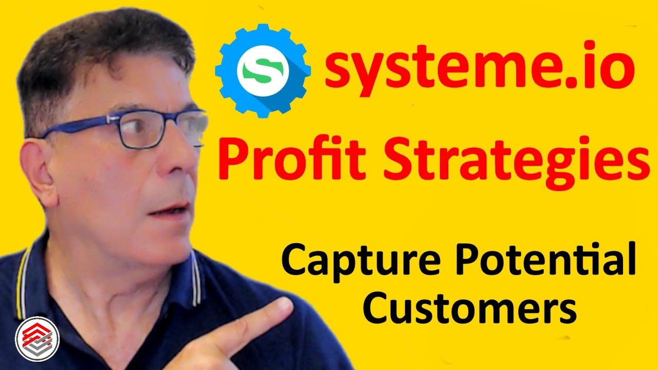Maximizing Systeme io Profit Strategies 🌟 Capture Potential Customers 🌟 - YouTube