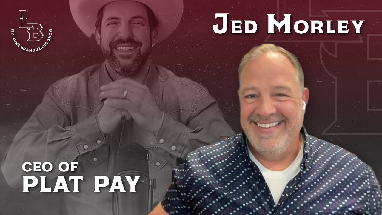 Jed Morley on Helping Cowboys Build Wealth & Give Back | The Luke Branquinho Show - YouTube