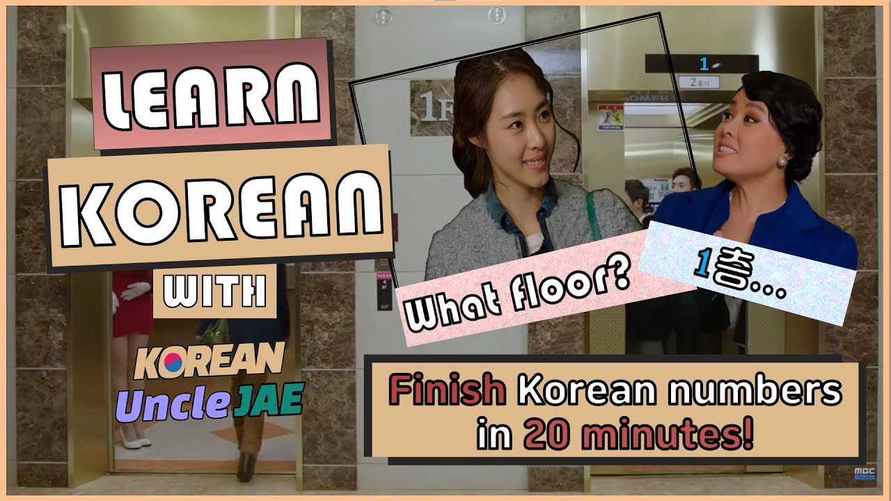 Learn Korean 9.3 The best way to learn Korean numbers! Finish Korean ...