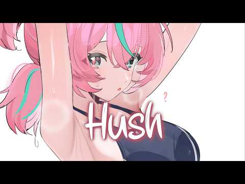 「Nightcore」 Hush - Ceara Cavalieri ♡ (Lyrics)