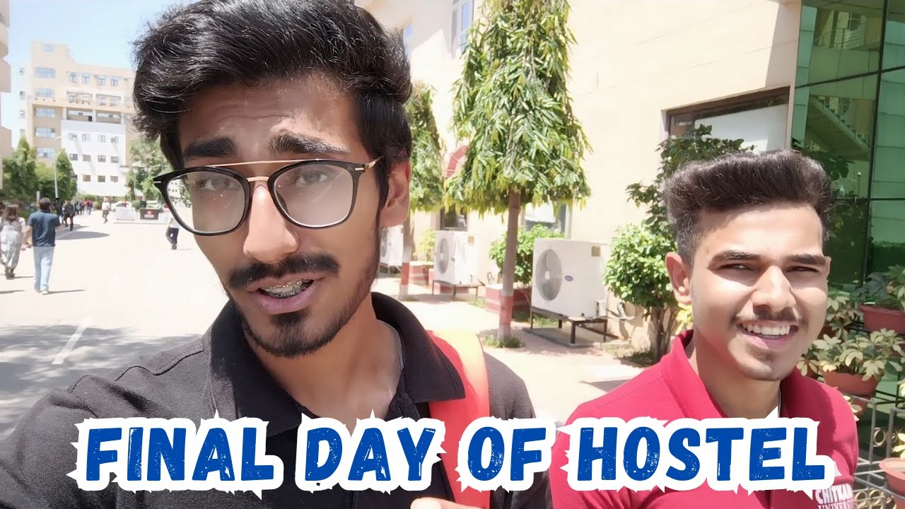 Final Day of Hostel | Chitkara University Vlog | Semester End Vlog ...