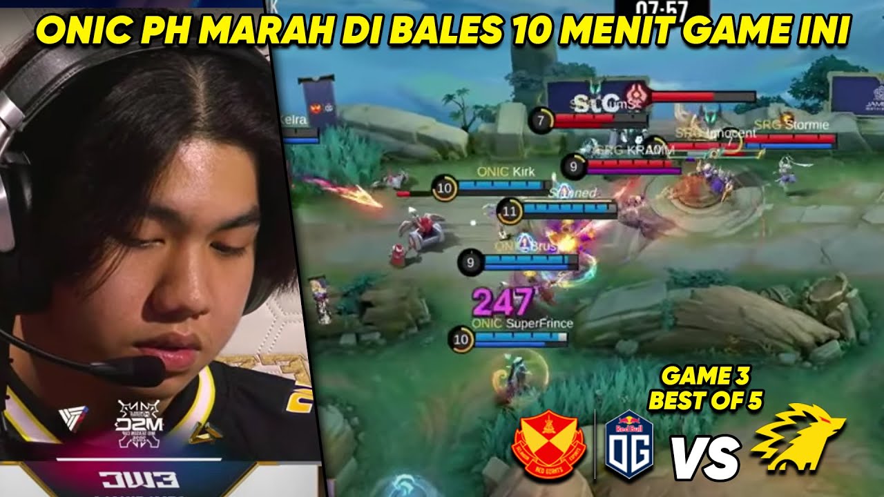 ONIC PH MARAH DI BALES 10 MENIT GAME INI !! ONIC PH VS SRG OG GAME 3 - YouTube