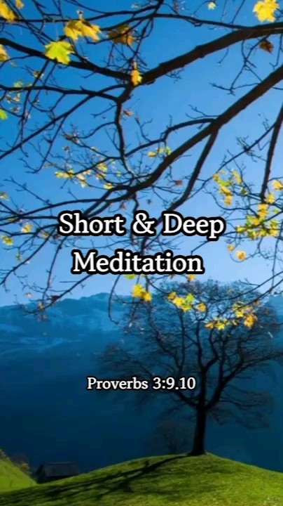 Short & Deep Meditation (Proverbs 3:9,10) - YouTube