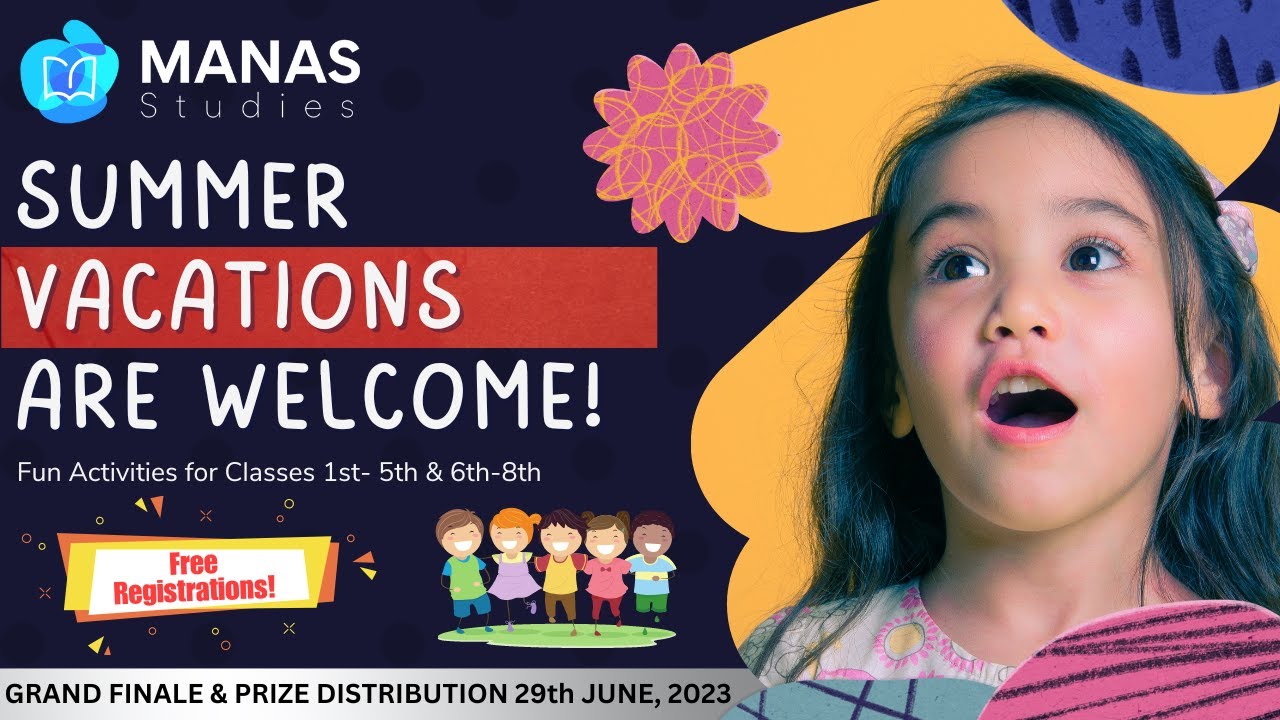 Weekend Fun in Summer Vacations with Manas Studies | Free registrations ...