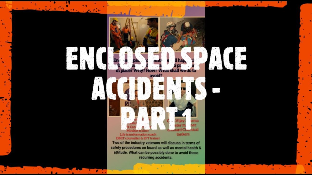 Enclosed Space entry procedures- How to do it the right way - Part 1 ...