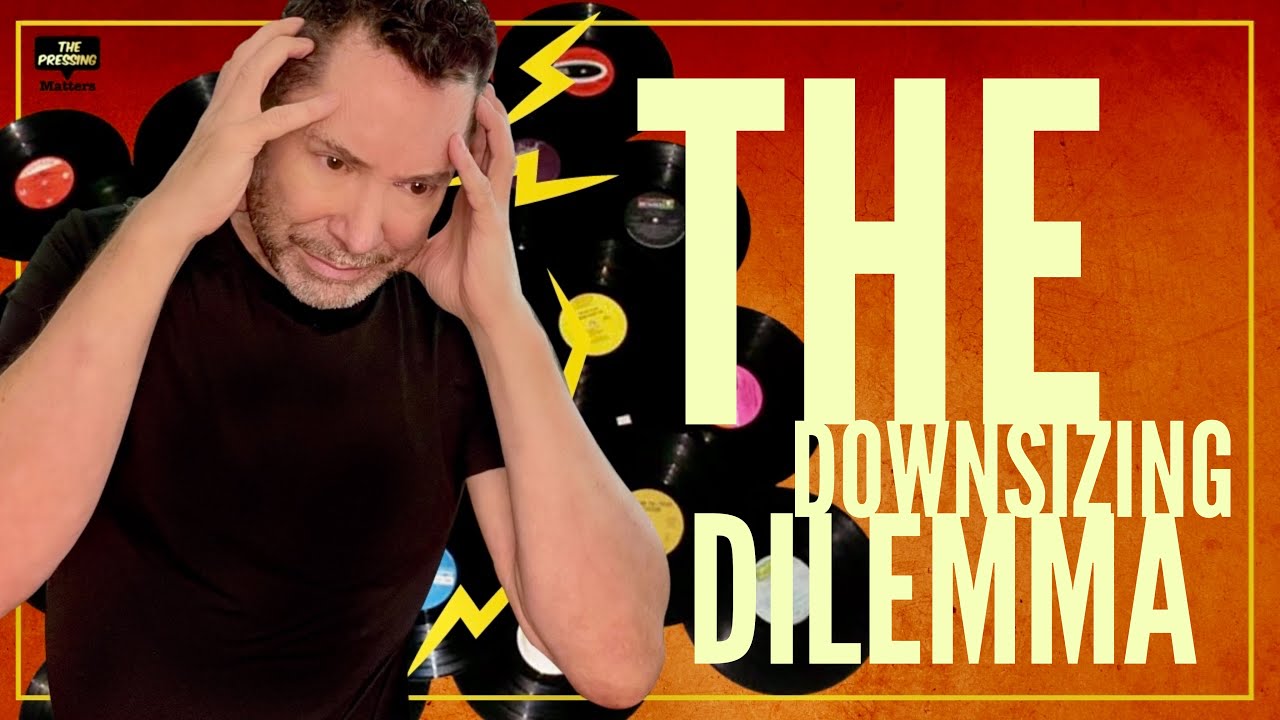 The Downsizing Dilemma - My plan to shed 3,000 records and create a collection I'm in LOVE with ...