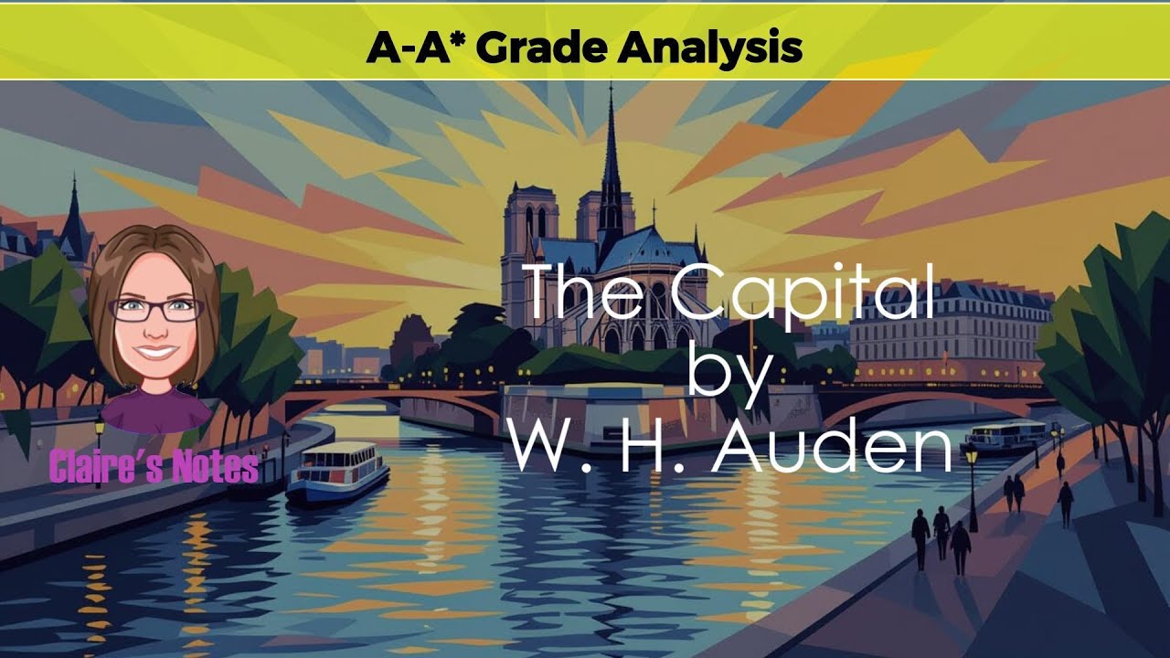 'The Capital' by W. H. Auden – Grade 9/A* Study Guide for Cambridge ...