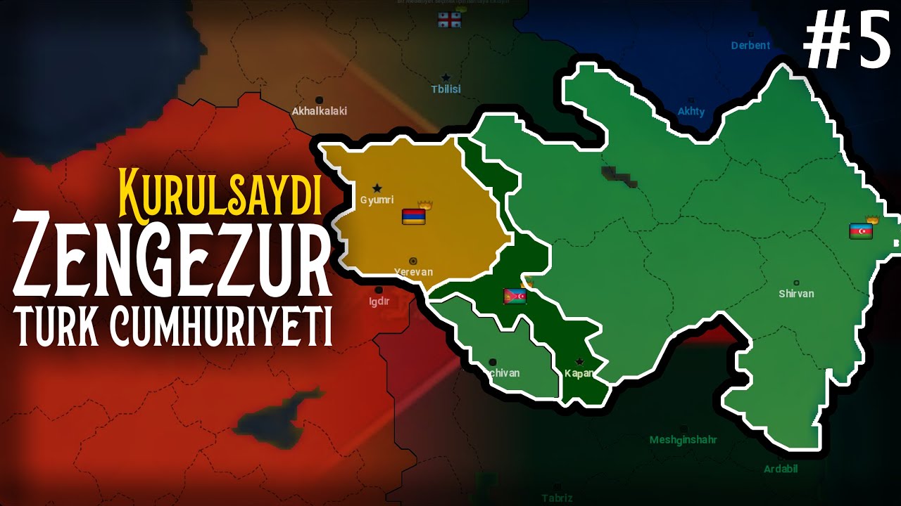 ZENGEZUR TÜRK DEVLETİ KURULSAYDI | Age of History 2 - #5 - YouTube