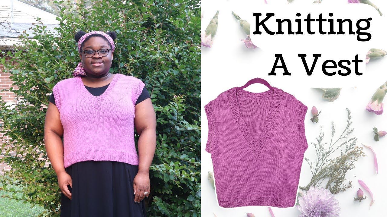 Knitting Talk | Wildwood V-Neck Sweater Vest by Ashley Lillis - YouTube
