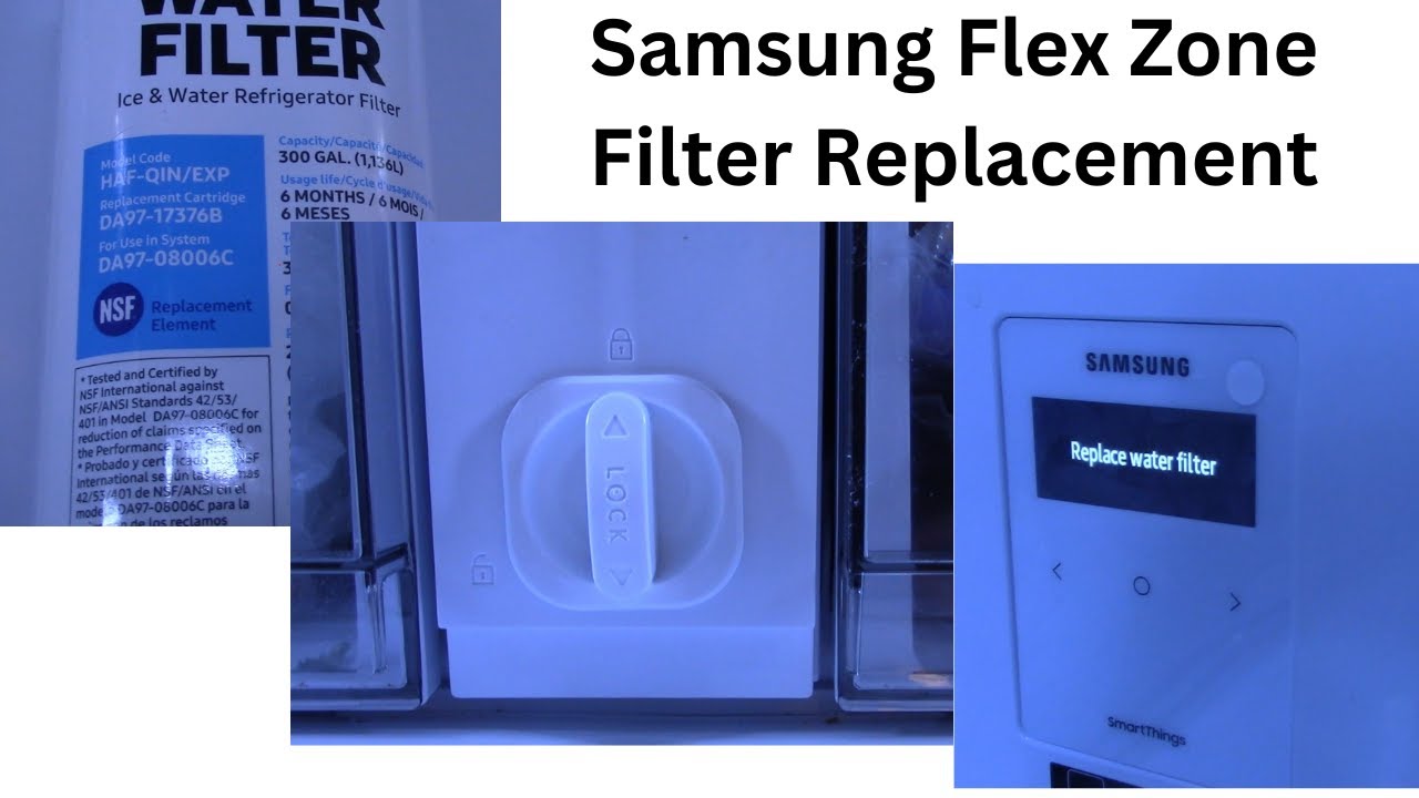 Samsung 4 door Flex Zone water Filter replacement - YouTube