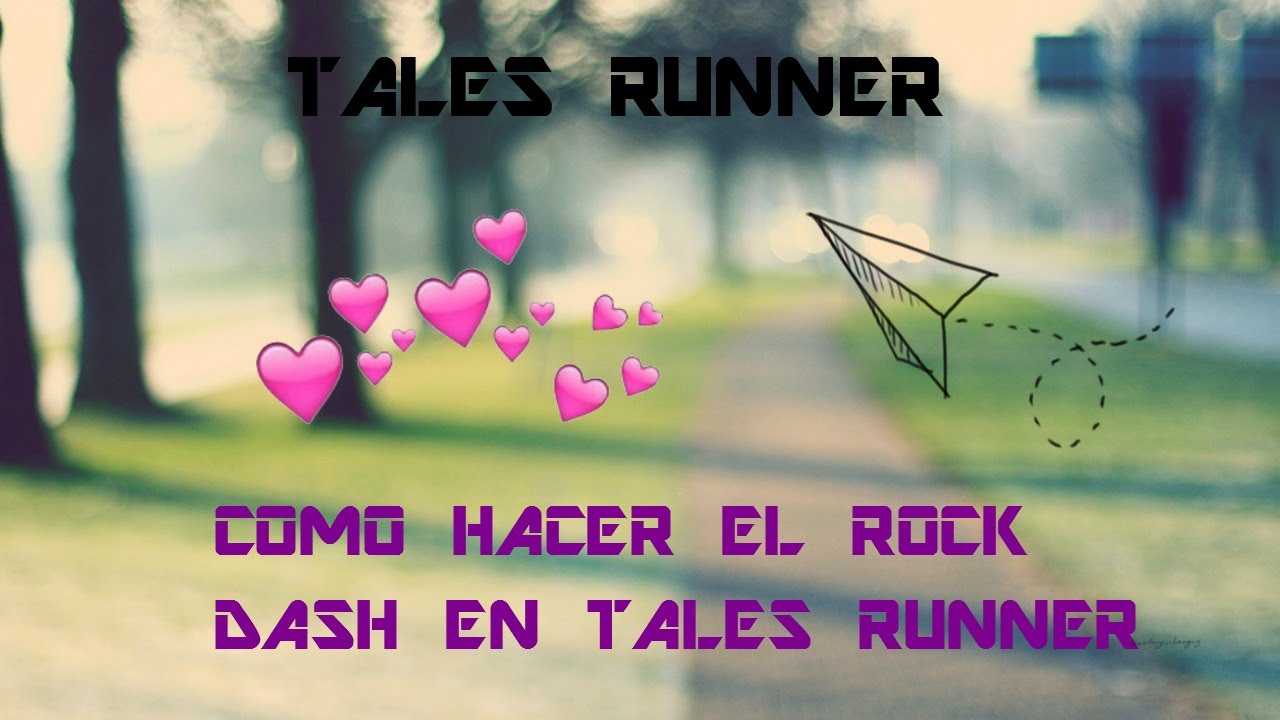 Como hacer el Rock Dash - TALES RUNNER - EvePandiiღ - YouTube