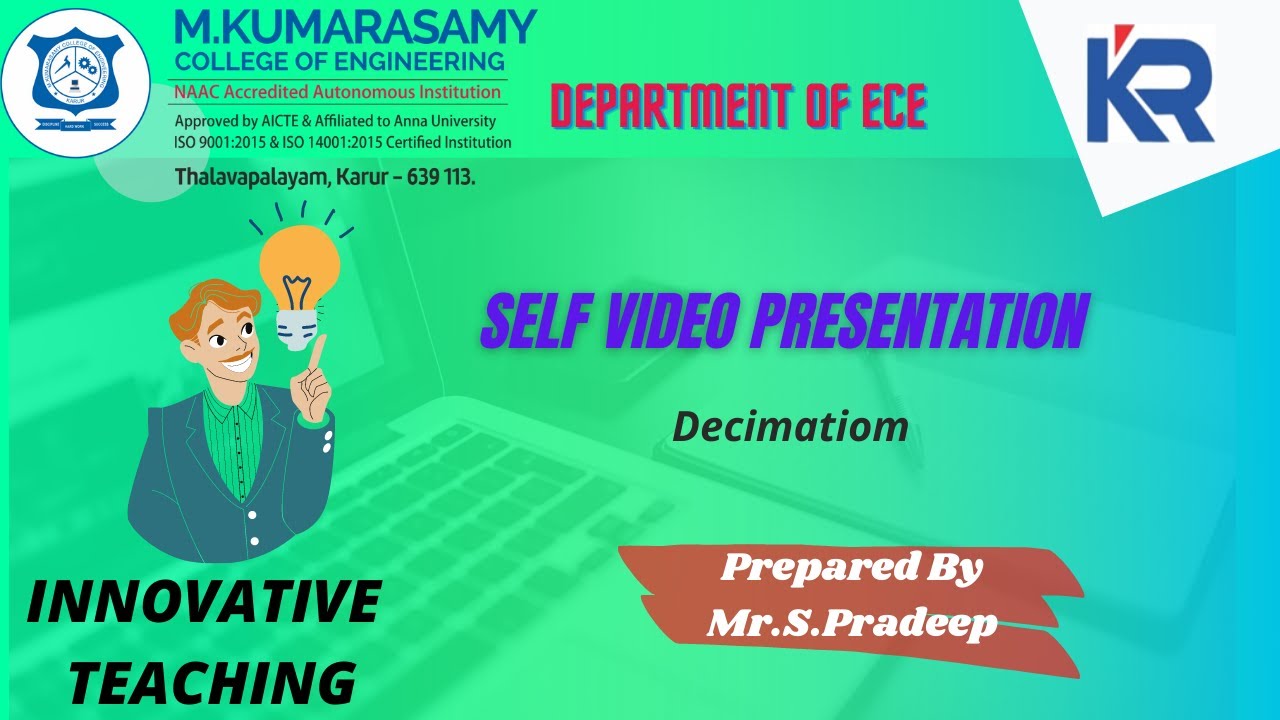 INNOVATIVE TEACHING || SELF VIDEO PRESENTATION || #MKCE || #MKCE ECE ...
