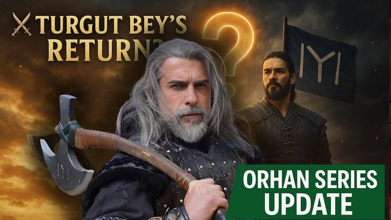 Will Turgut Alp Return in Orhan Series - YouTube